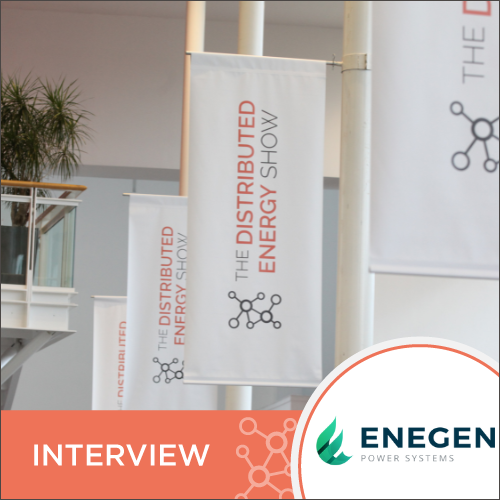 Exhibitor Spotlight Interview- Enegen | The Distributed Energy Show
